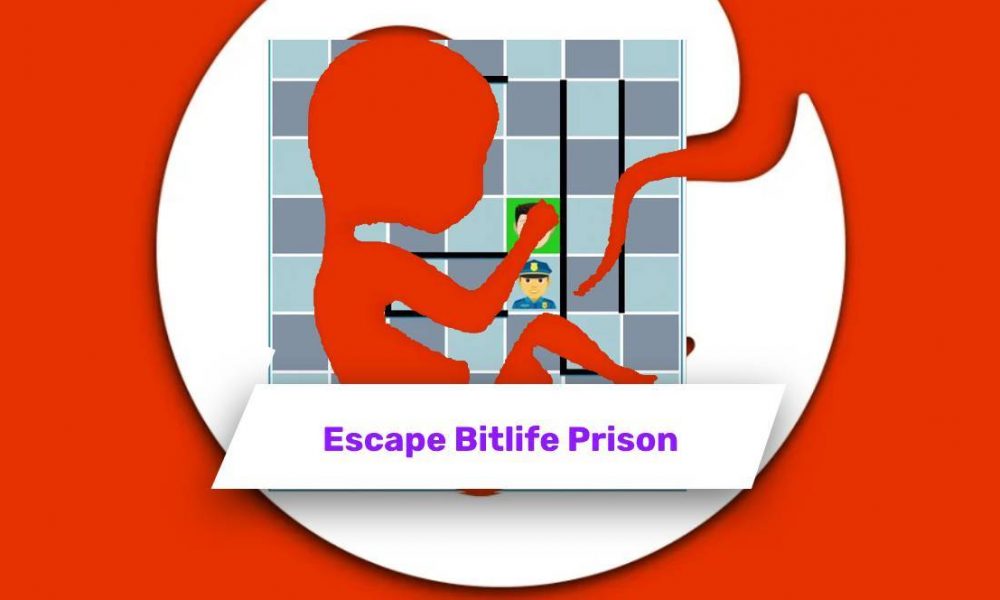 How to Escape Prison in Bitlife - Global Technology Magazine