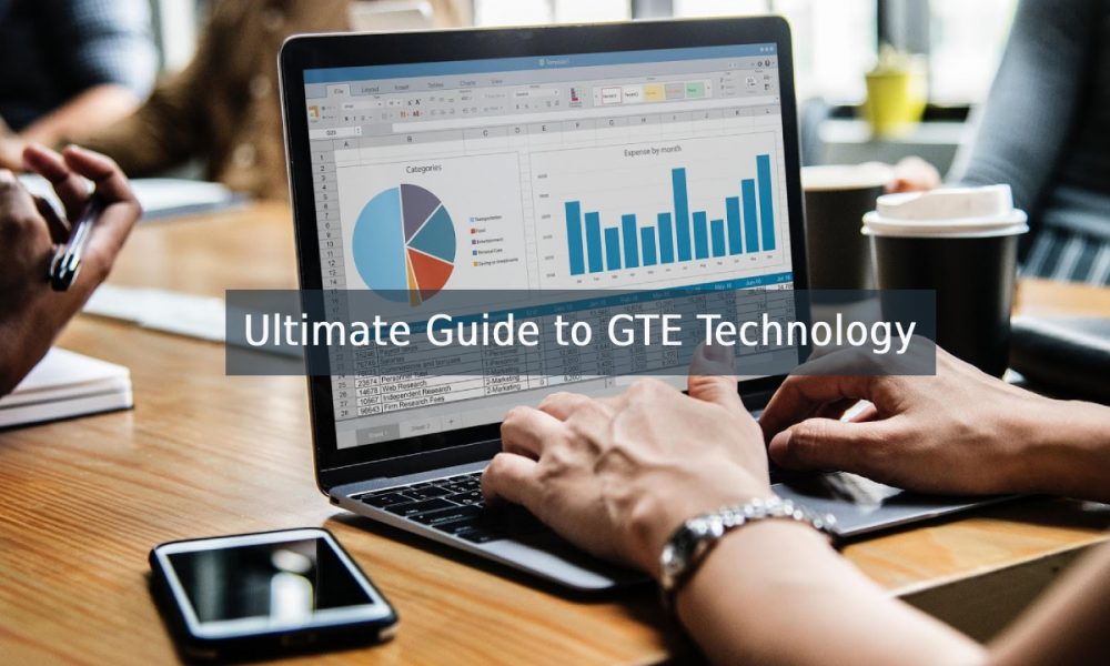 GTE Technology - An Ultimate Guide - Global Technology Magazine